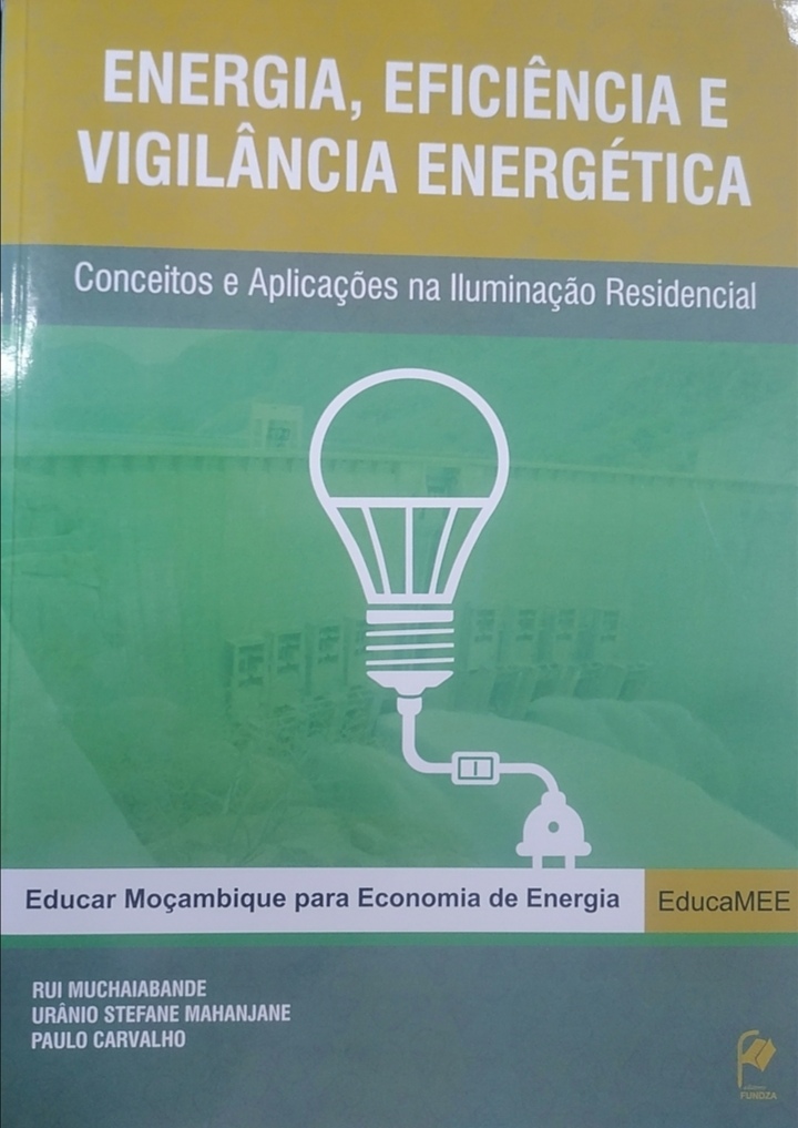 ENERGIA, EFICIÊNCIA E VIGILÂNCIA ENERGÉTICA conceitos e aplicações na ...